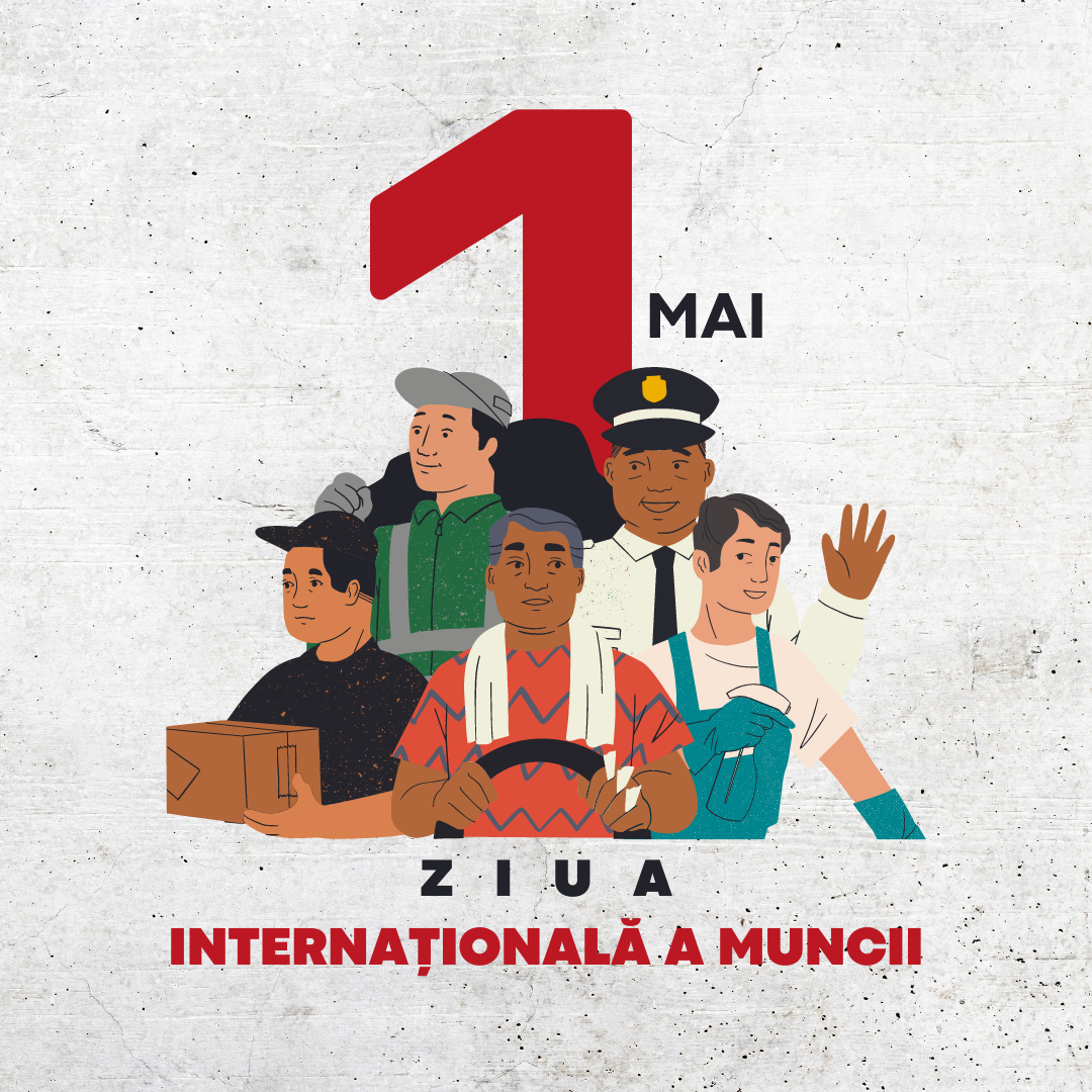 1 Mai, Ziua Internationala a Muncii – Legislatie si practici de resurse ...